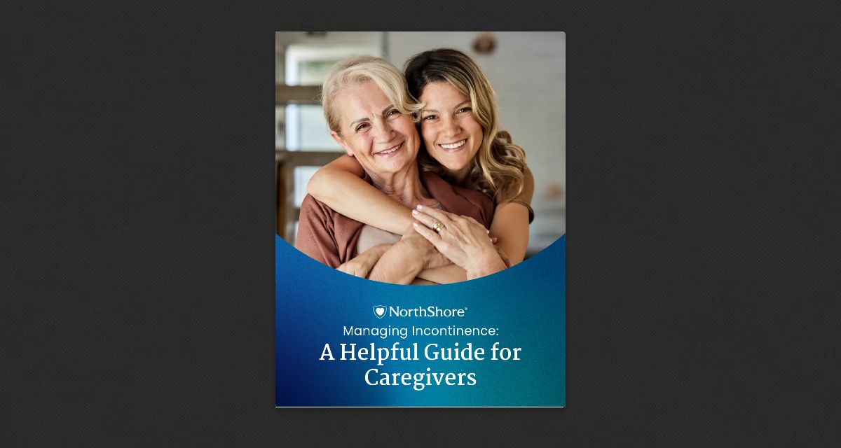 Managing Incontinence A Helpful Guide for Caregivers